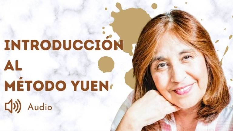 Introducción al Método Yuen - Rosalia Arvizu Introducción al Método Yuen - Rosalia Arvizu